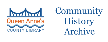 Digital Archives of the Queen Anne's County Library